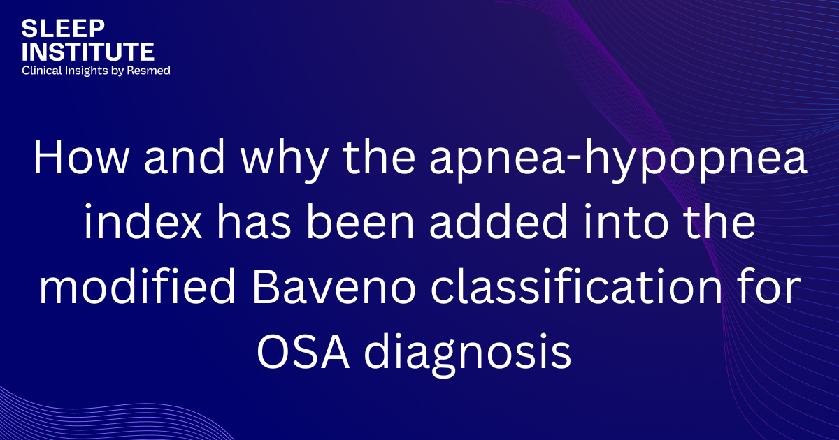The Role of AHI in the Modified Baveno Classification | Sleep Institute